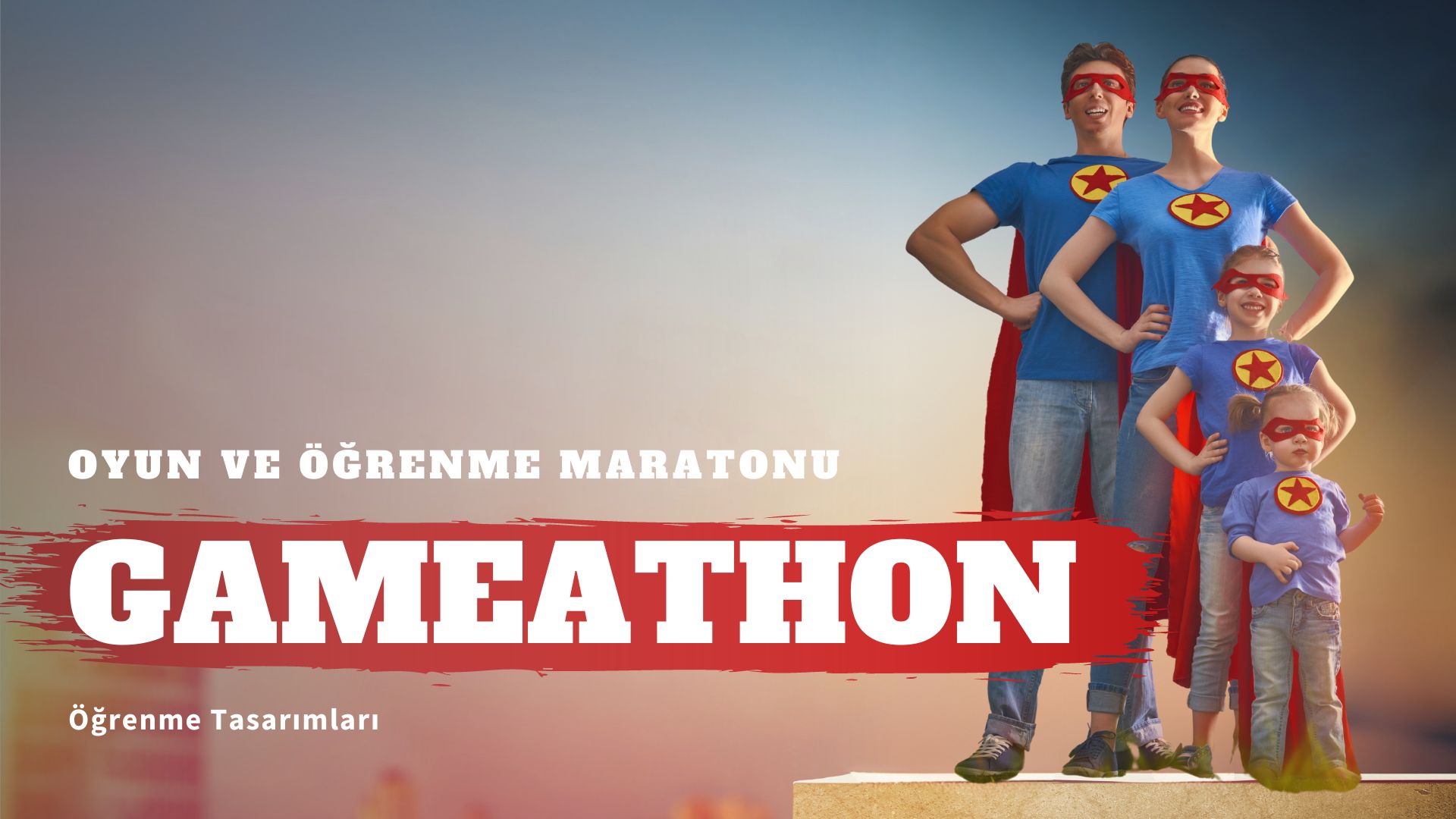Gameathon - Öğrenme Tasarımları